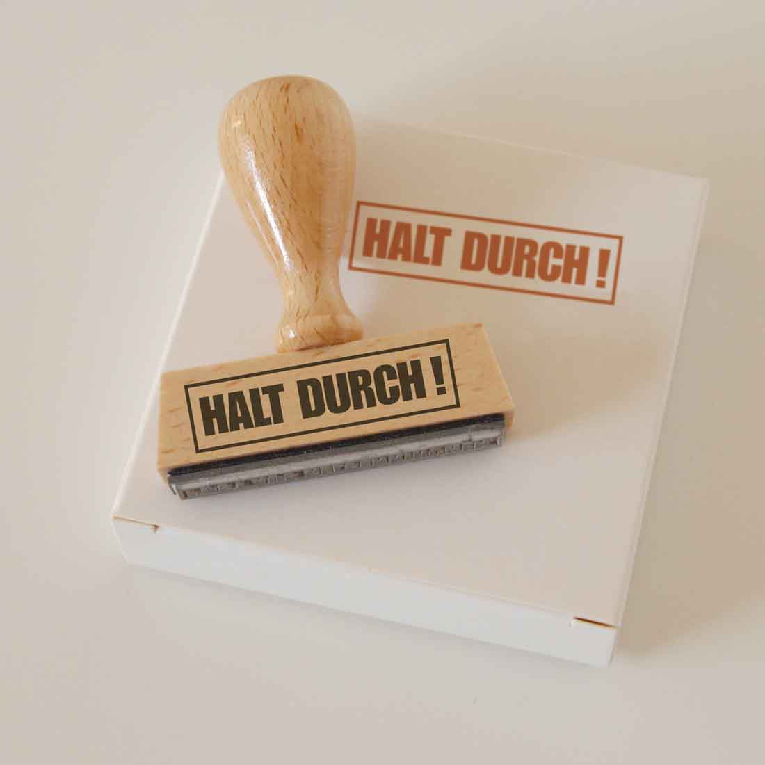 Stempel HALT DURCH! | Sachenshop.de